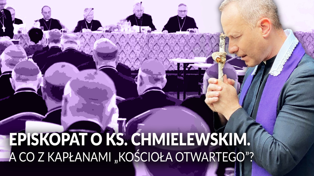 EPISKOPAT O KS. CHMIELEWSKIM. Kratiuk: a co z kapłanami „Kościoła ...
