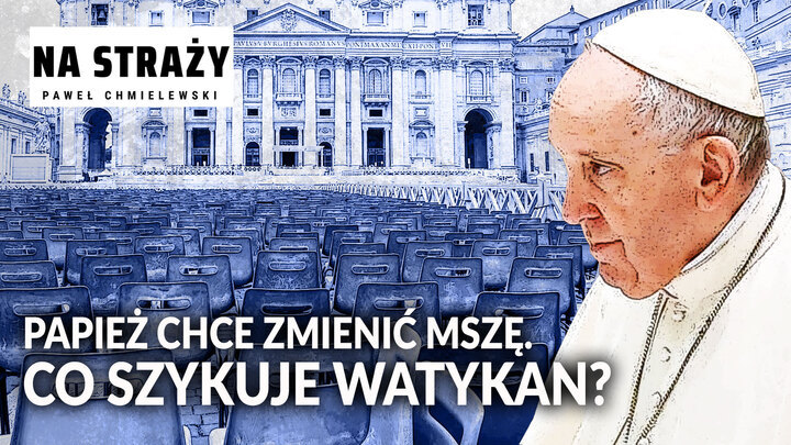 Papież chce zmienić Mszę. Co szykuje Watykan? - PCh24.tv – Prawa Strona ... Papież chce zmienić Mszę. Co szykuje Watykan? - PCh24.tv – Prawa Strona ...