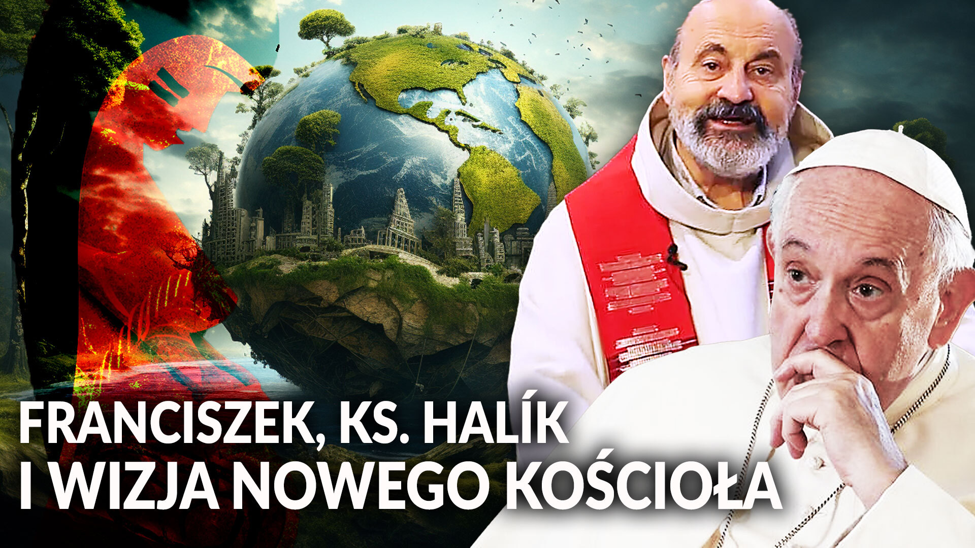 Franciszek, ks. Halík i wizja „Nowego Kościoła” || Paweł Chmielewski ...