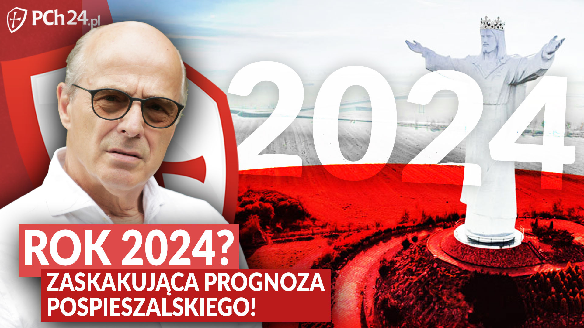 ROK 2024? ZASKAKUJĄCA PROGNOZA POSPIESZALSKIEGO - PCh24.tv – Prawa Strona Internetu