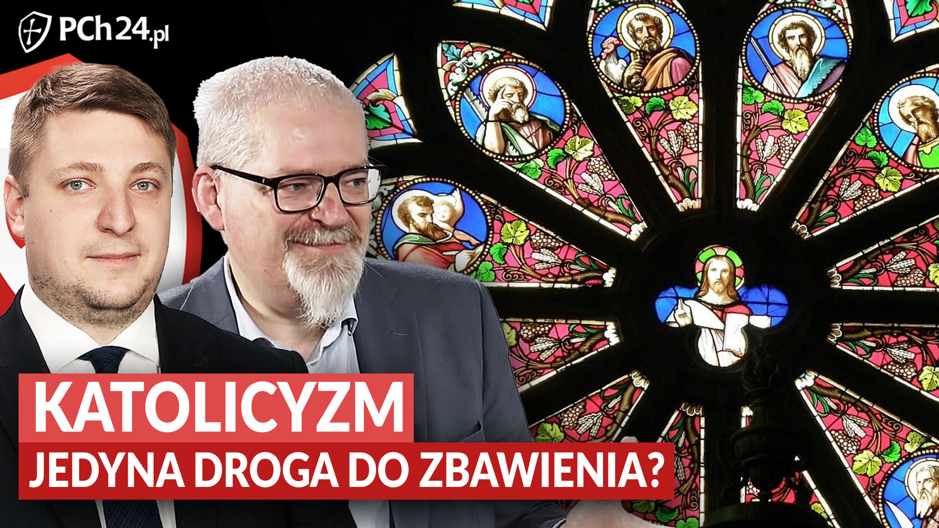 KATOLICYZM JEDYNĄ DROGĄ DO ZBAWIENIA? - PCh24.tv – Prawa Strona Internetu