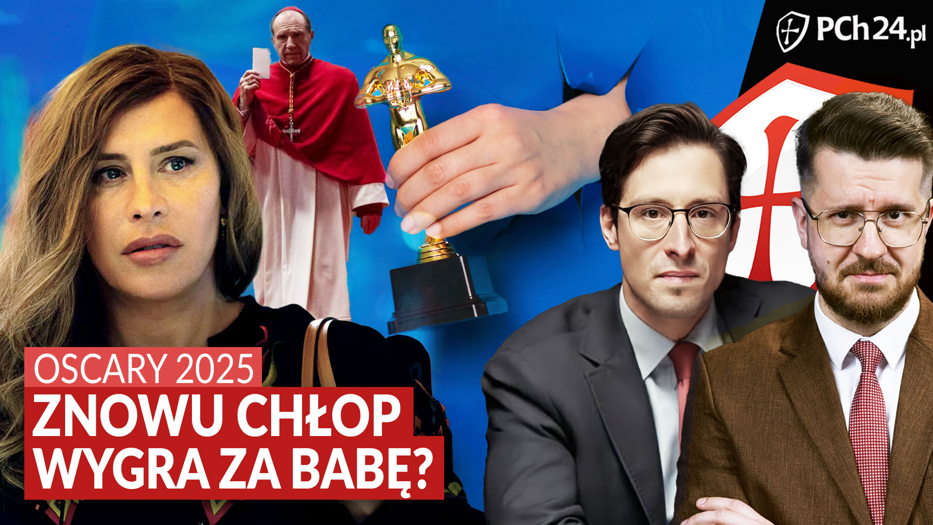 OSCARY 2025. ZNOWU CHŁOP WYGRA ZA BABĘ? - PCh24.tv – Prawa Strona Internetu