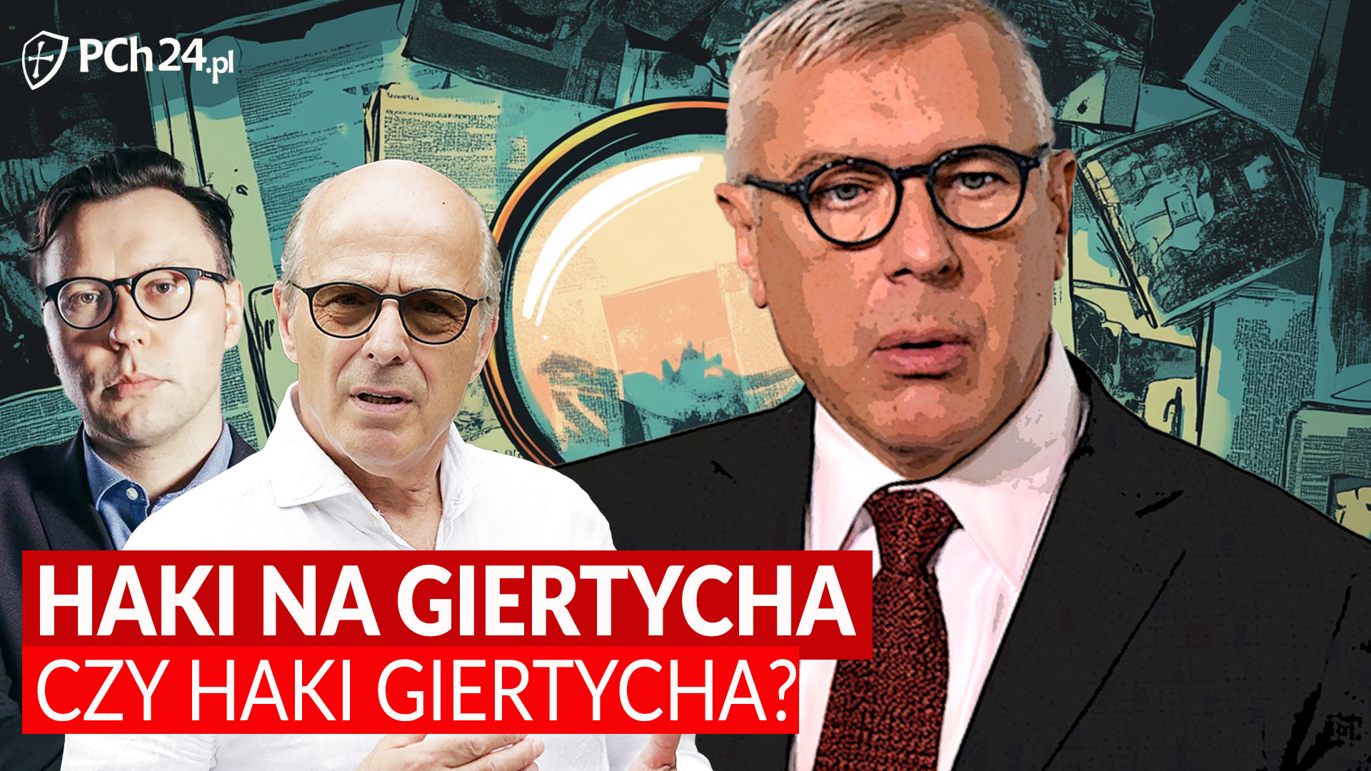 POSPIESZALSKI, WOŚ: HAKI NA GIERTYCHA CZY HAKI GIERTYCHA? - PCh24.tv – Prawa Strona Internetu